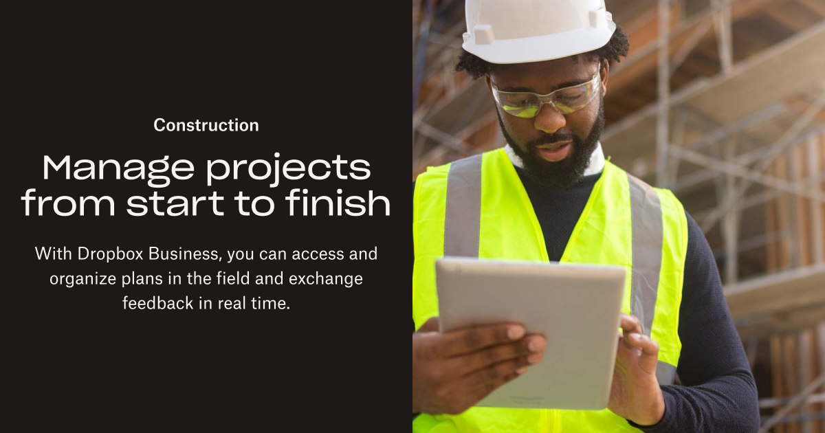 Construction Project Management - Dropbox Business